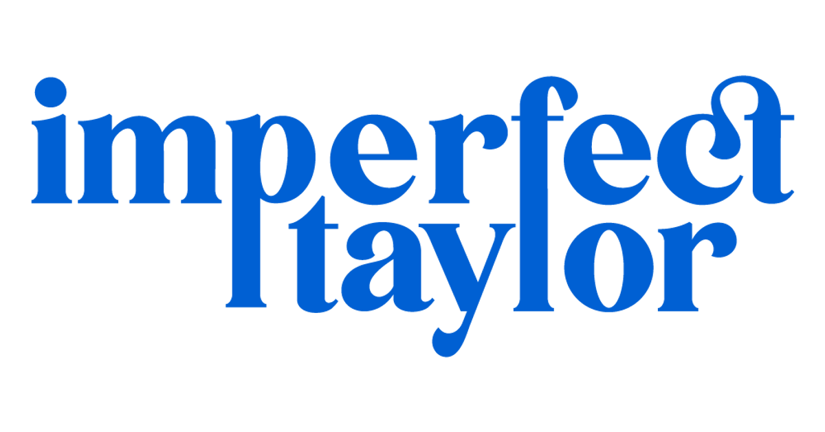 Imperfect Taylor